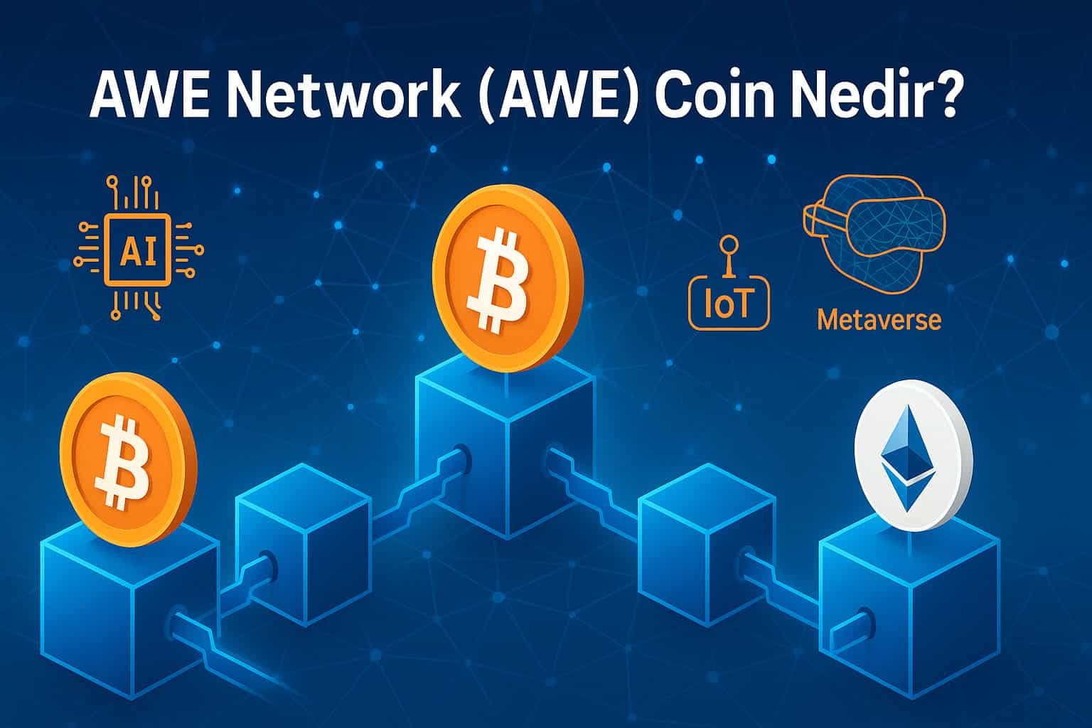 AWE Network (AWE) Nedir?